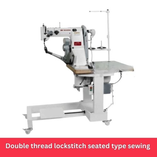 Double thread lockstitch seated type sewing machine | SAGARTEX PRICE ...